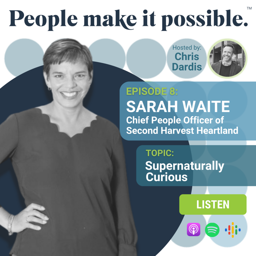 Supernaturally Curious (with Sarah Waite - CHRO Of Second Harvest ...