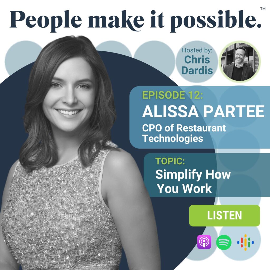 Simplifying How You Work (with Alissa Partee - CPO, Restaurant ...