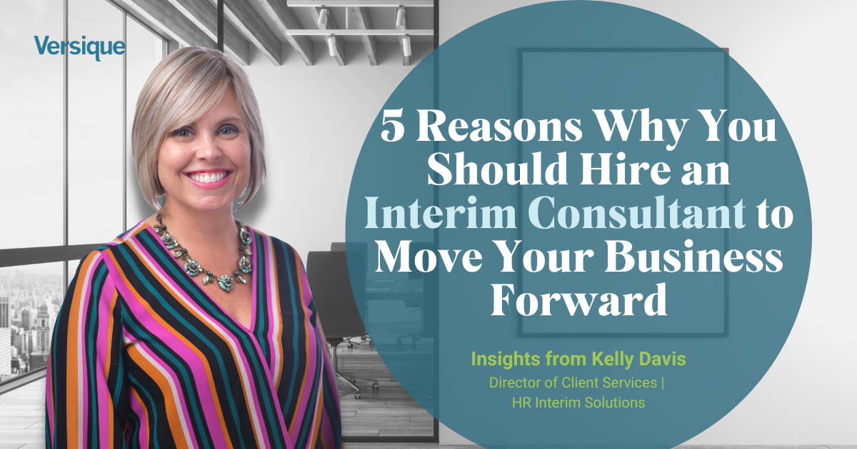 5 Reasons To Hire An Interim Consultant