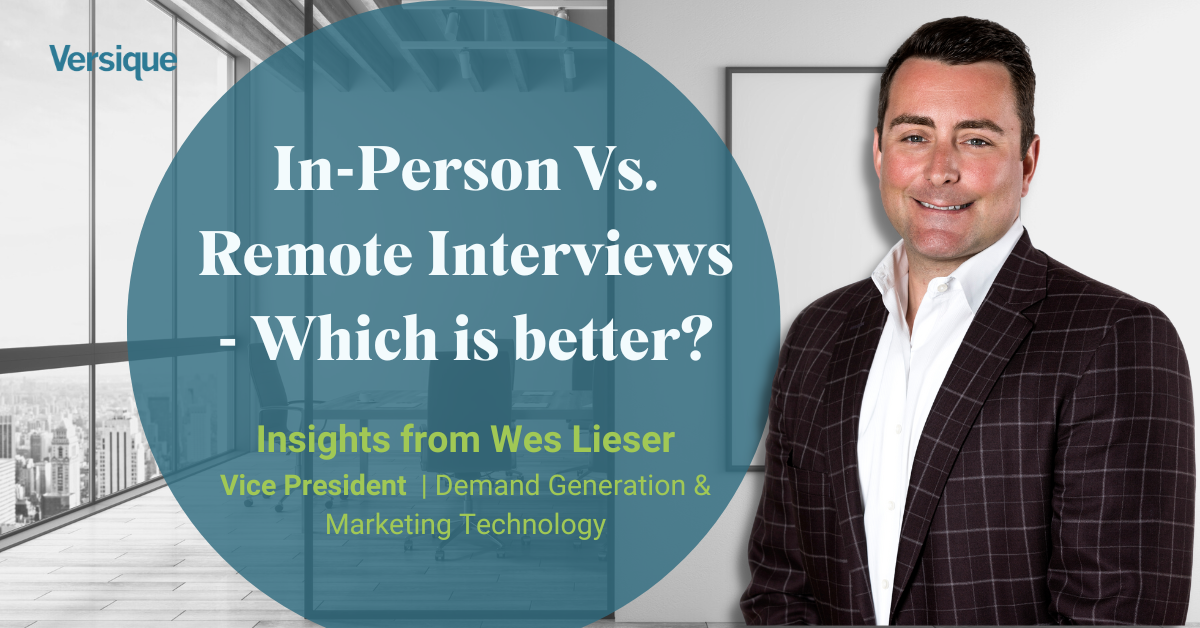 In-Person Vs. Remote Interviews - Which Is Better? - Versique Executive ...
