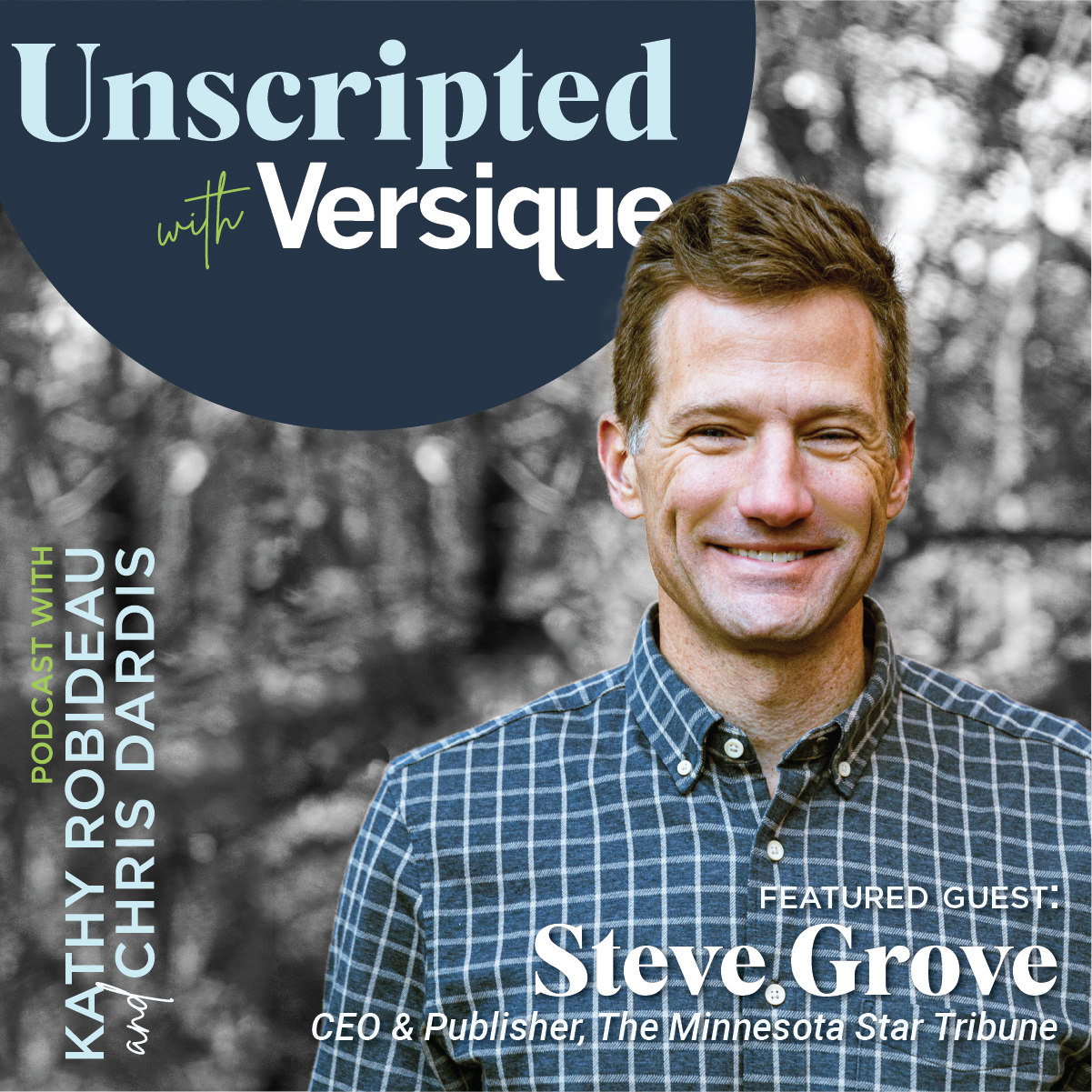 Steve Grove, CEO & Publisher, The Minnesota Star Tribune